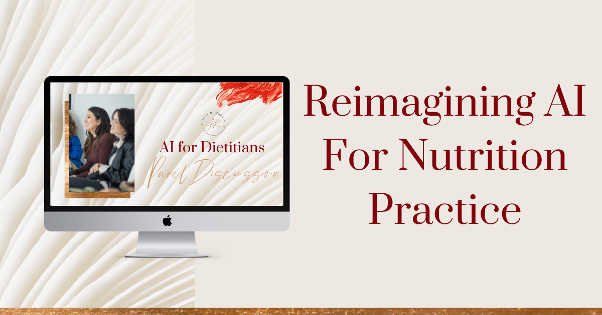 AI for Dietitians: How to use AI in Your Nutrition Practice, Ethically